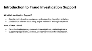 Role of Investigation Support in Fraud Detection.pptx