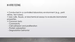 Role of In Vitro and In Vivo Testing biomedical engineering | PPTX