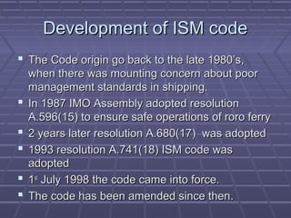 Role of ism code in promoting maritime safety by caleb danladi bako | PPT