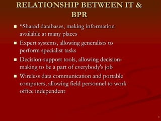 Role of Information Technology in BPR | PPTX