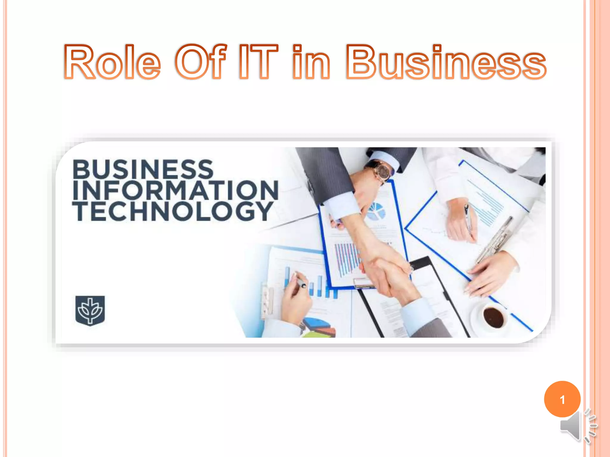 Role of it in business | PPTX