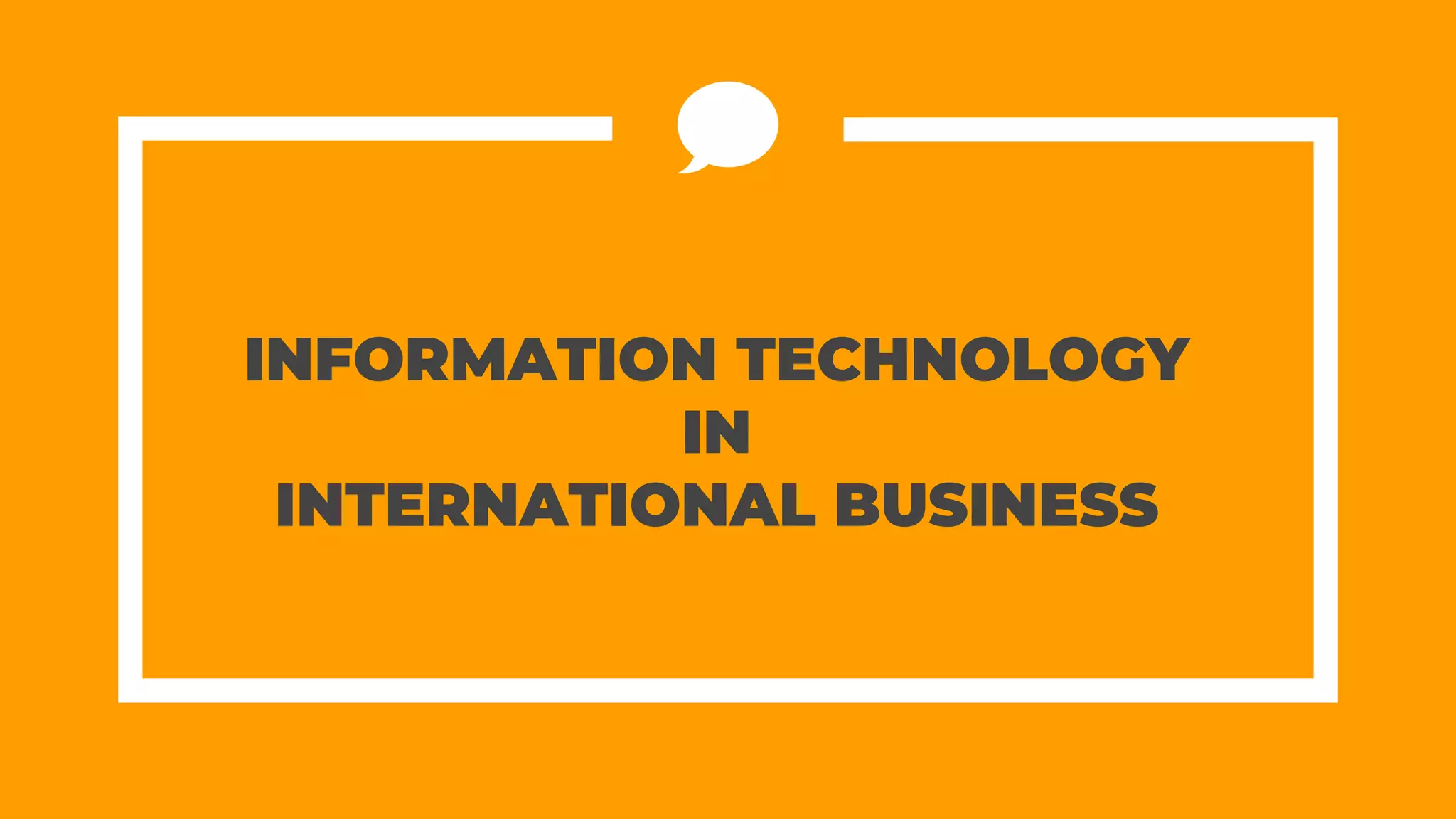 Role of Information Technology in international trade | PPT