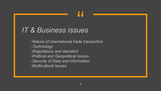 Role of Information Technology in international trade | PPT