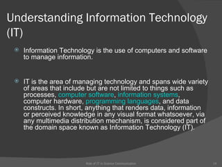 Role of IT in Science Communication | PPT