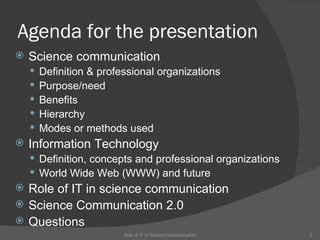 Role of IT in Science Communication | PPT | Internet | Computing
