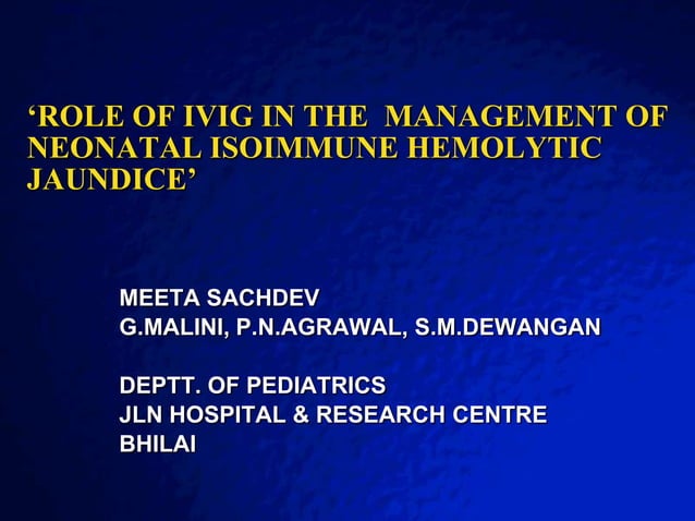 Role of IVIG in the management of neonatal isoimmune hemolytic jaundice ...