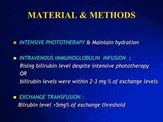 Role of IVIG in the management of neonatal isoimmune hemolytic jaundice ...