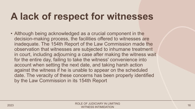 ROLE OF JUDICIARY IN LIMITING WITNESS INTIMIDATION.pptx | Law