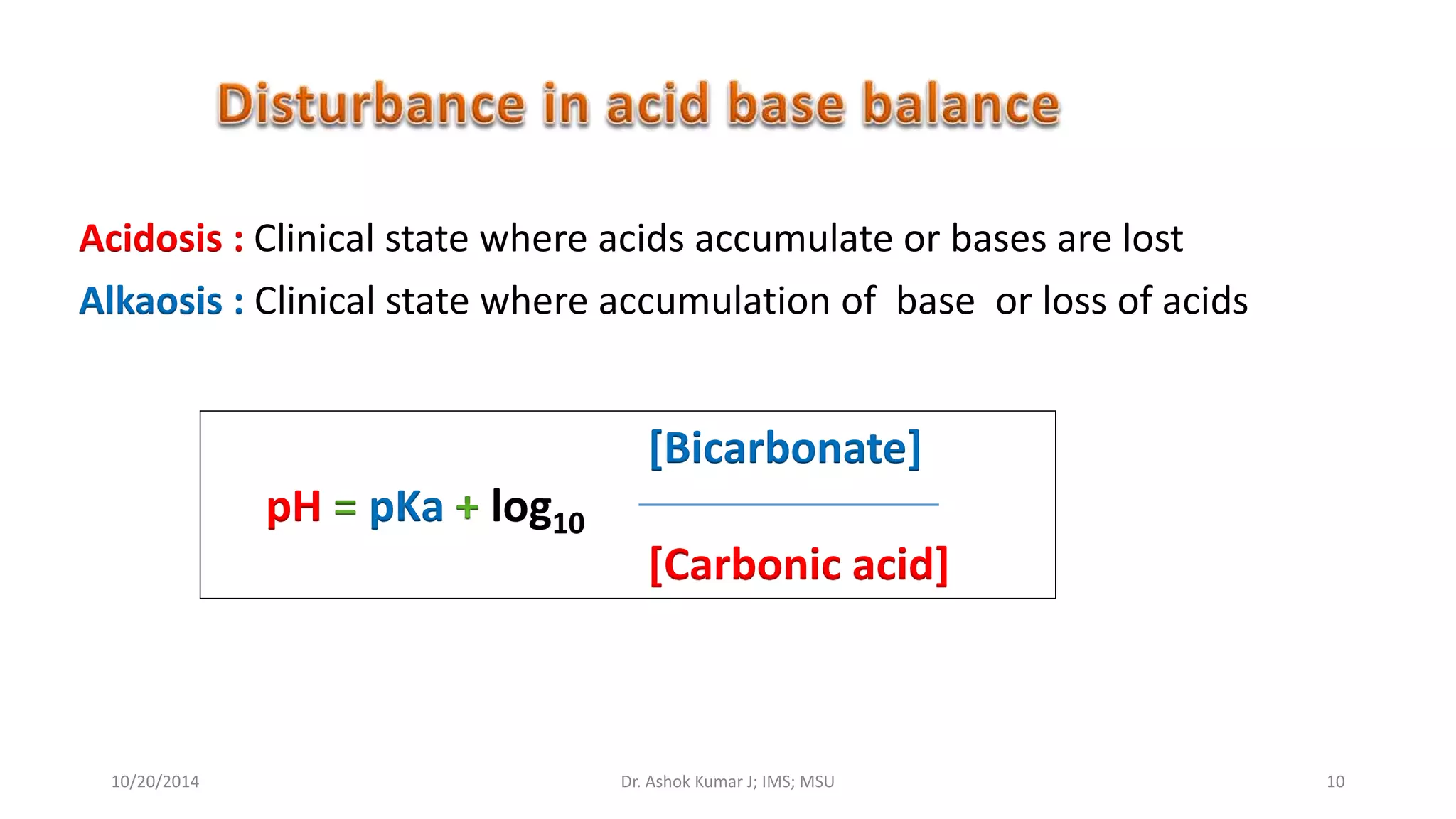 Role of kidney in maintaining acid base balance (pH) by; Dr. Ashok ...