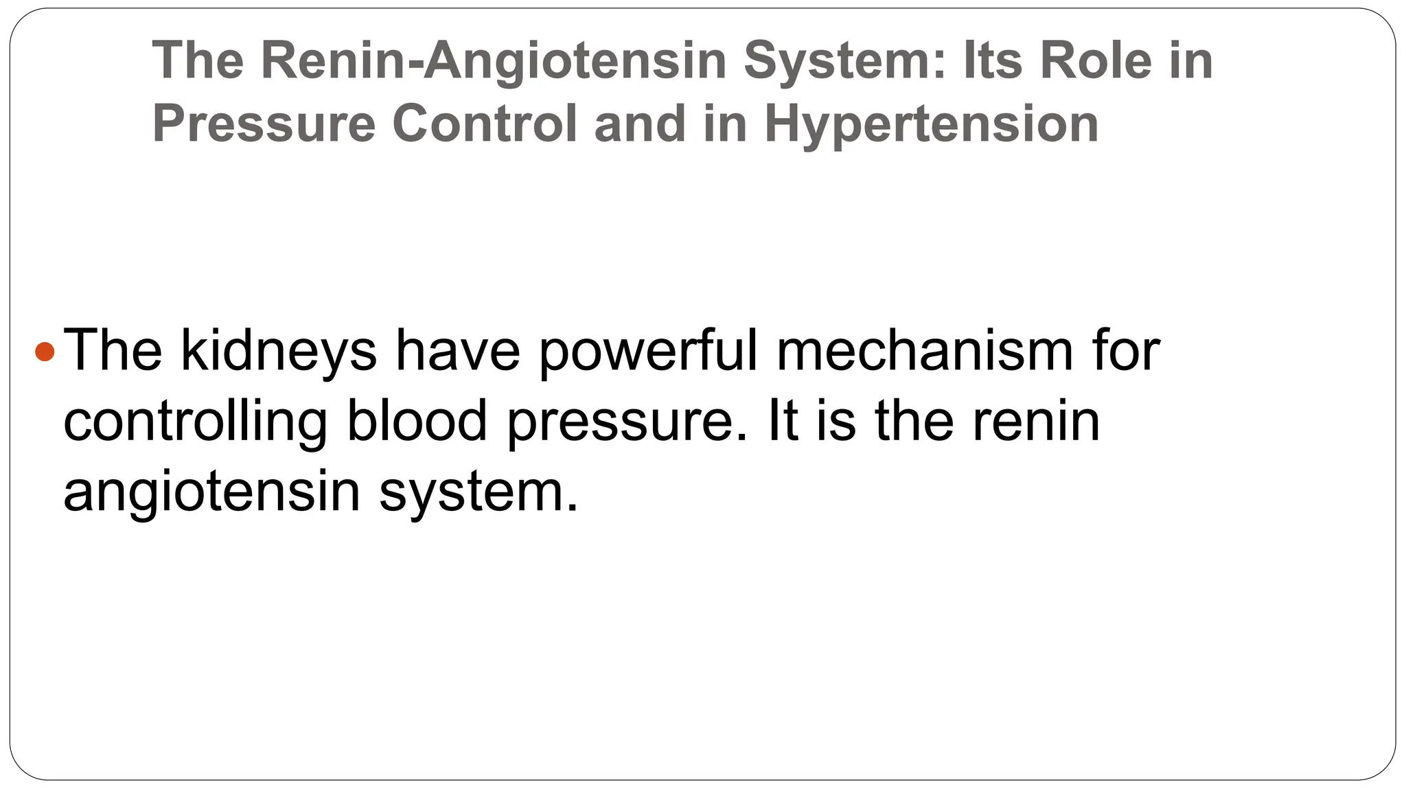 role of kidney in blood pressure regulation | PPTX