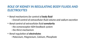 Role of kidney in regulating PH^J fluid and electrolyte balance.pptx