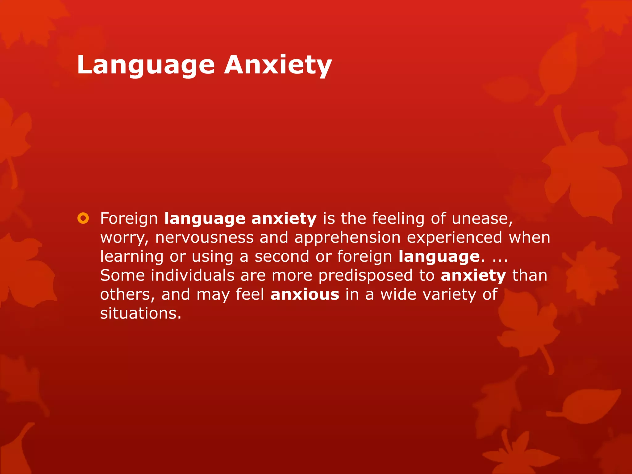 Role of language anxiety in language learning | PPT