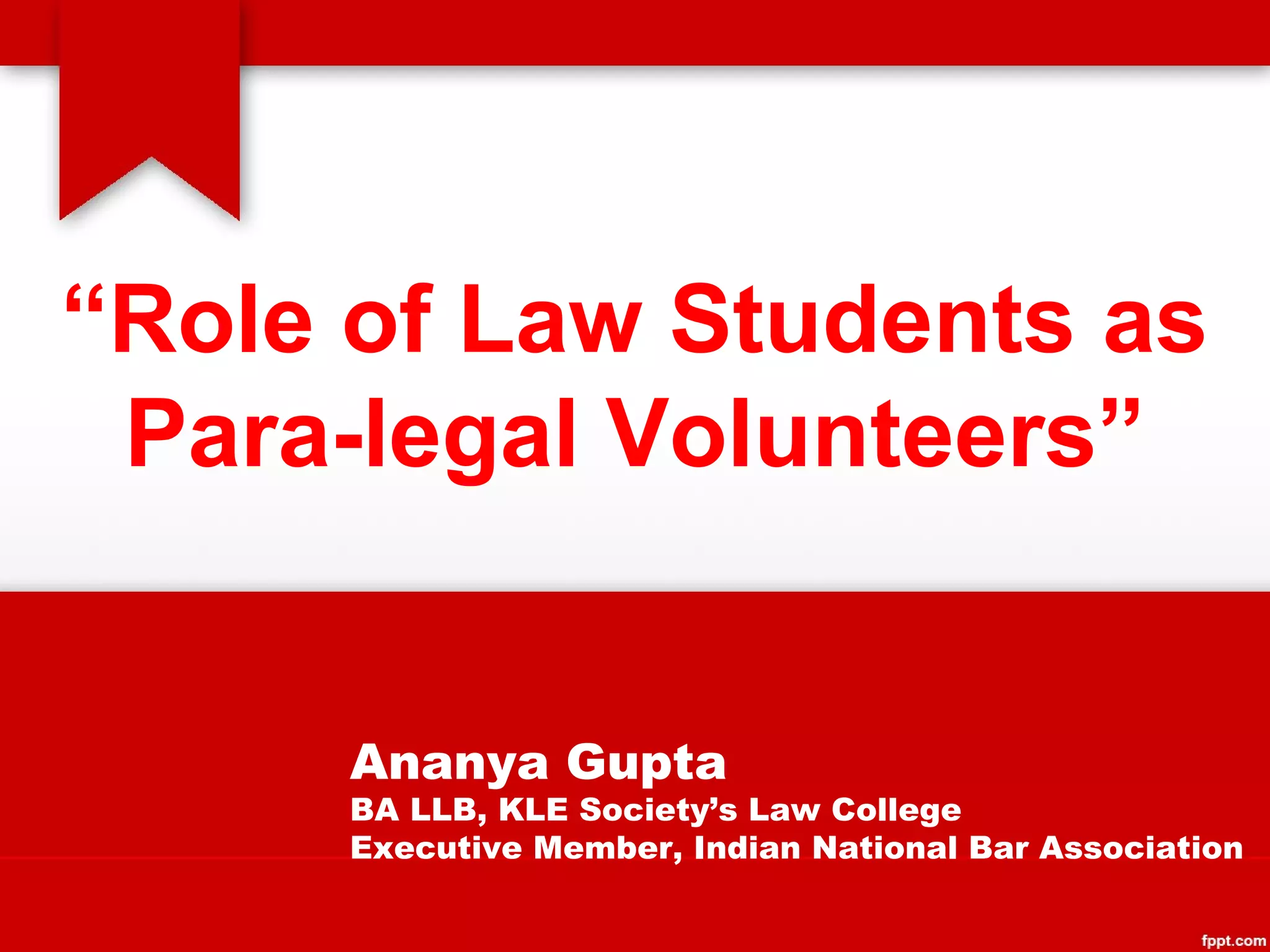 Role of law students as para legal volunteers | PPT