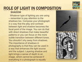 Role of light in Photo Composition | PPSX