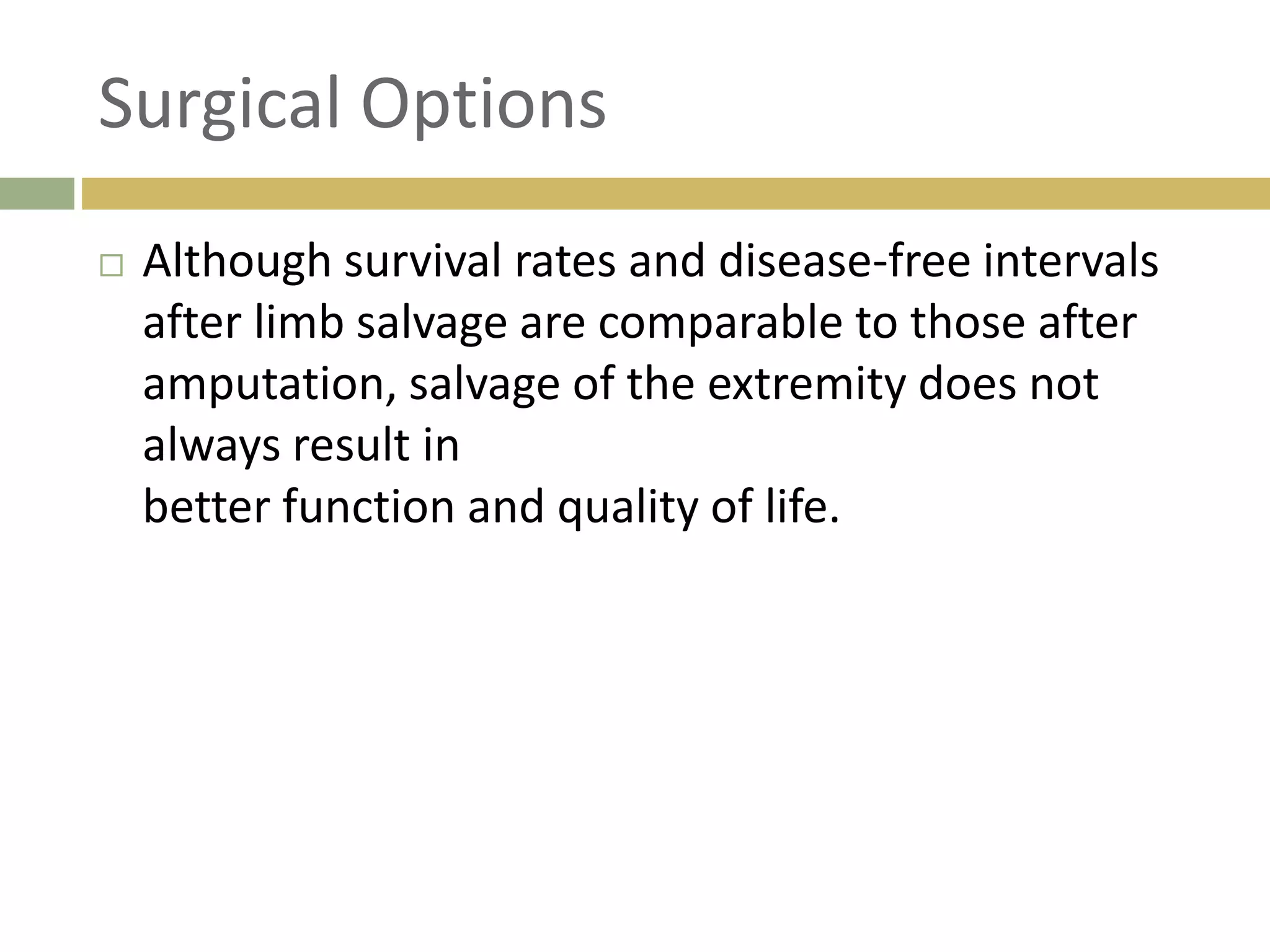 Role of limb salvage in malignant bone tumors | PPTX