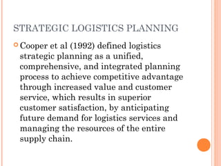 Role of logistics in competitive strategy | PPT