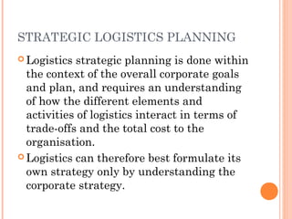 Role of logistics in competitive strategy | PPT