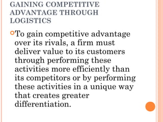 Role of logistics in competitive strategy | PPT