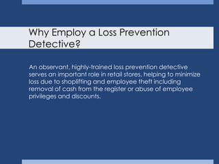 Role of loss prevention detectives | PPTX