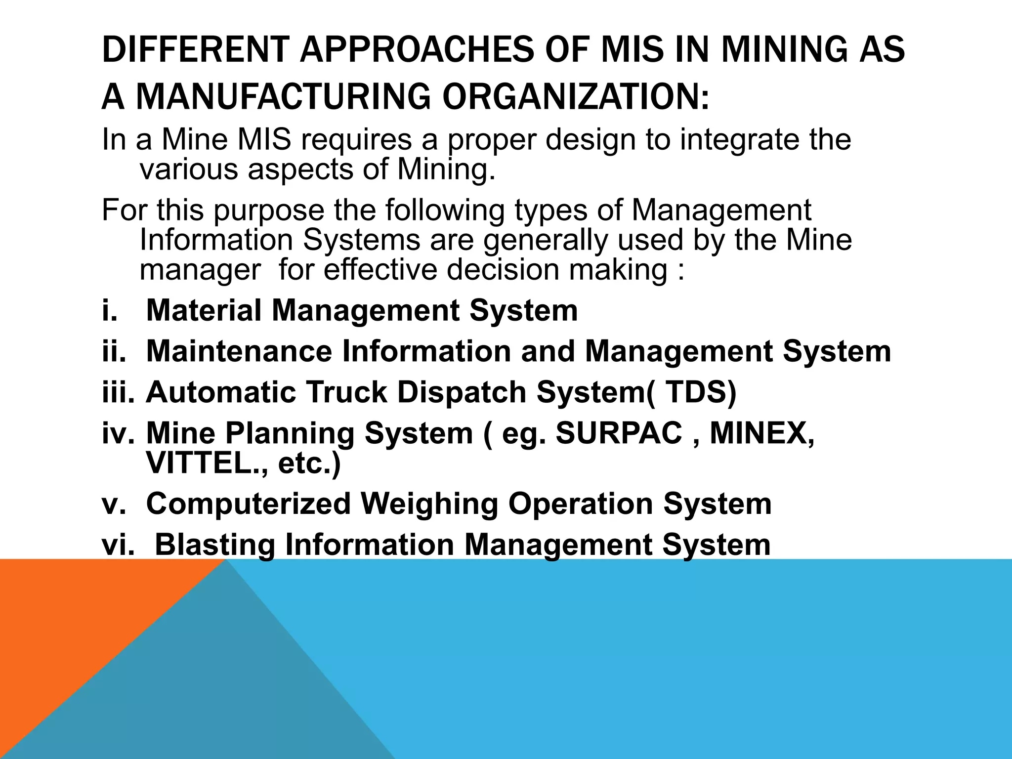Role of management information systems in a mine. | PPTX