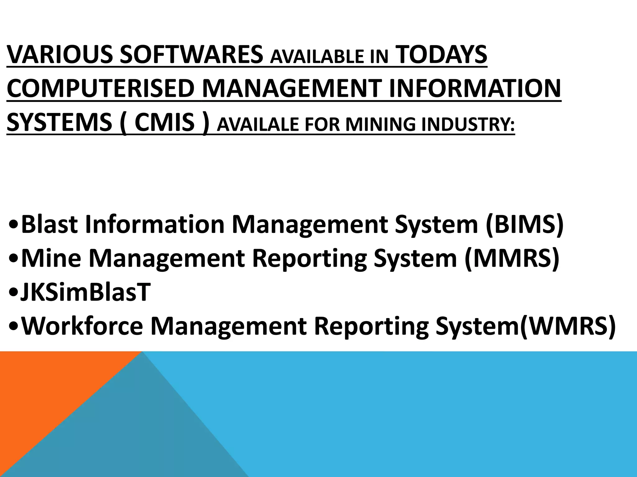 Role of management information systems in a mine. | PPTX