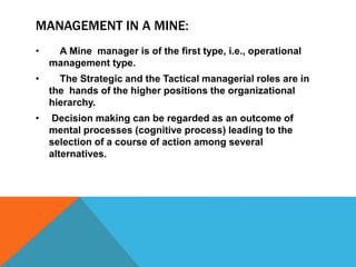 Role of management information systems in a mine. | PPTX
