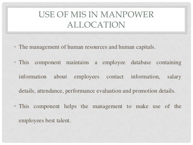 Role of management information systems in manpower allocation Role of management information systems in manpower allocation