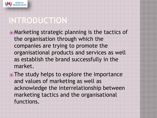 ROLE OF MARKETING AND INTERRELATION BETWEEN MARKETING STRATEGY AND THE ...