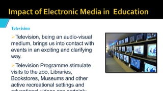 Role of mass media in education BY PRIYANKA final.pptx
