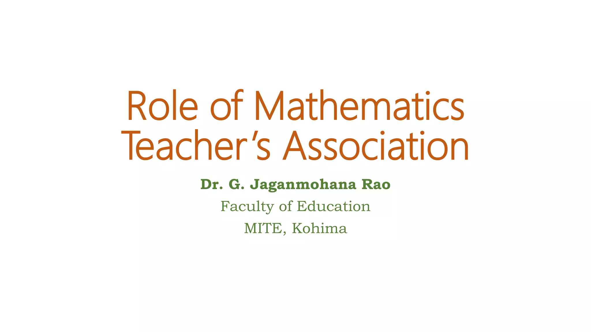Role of mathematics teachers association | PPTX