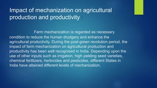 Role of mechanization | PPTX