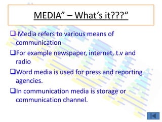 Role of media | PPTX | Business | Business and Finance