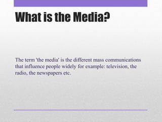 Role of media in our lives | PPTX