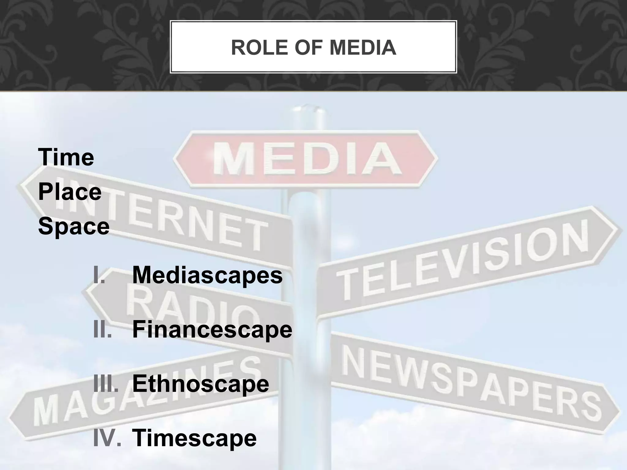 Role of media and technology in globalization | PPTX