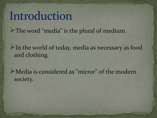 role of media in current scenario | PPTX