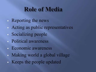 Role of media in current scenario | PPTX