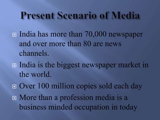 Role of media in current scenario | PPTX