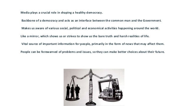 Role of Media in Democracy.pptx | Civic affairs | Politics