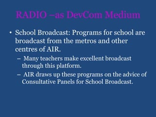 Role of Media in Development Communication | PPTX