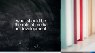 Role of media in development | PPTX | Public Radio | Talk Radio
