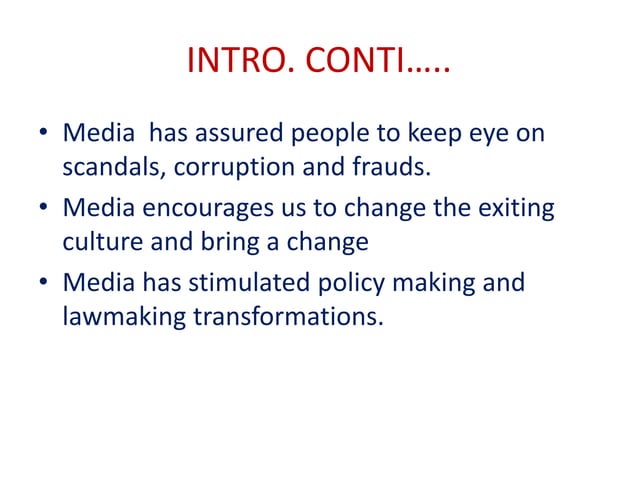 Role of media in exposing anti development elements ppt | PPT