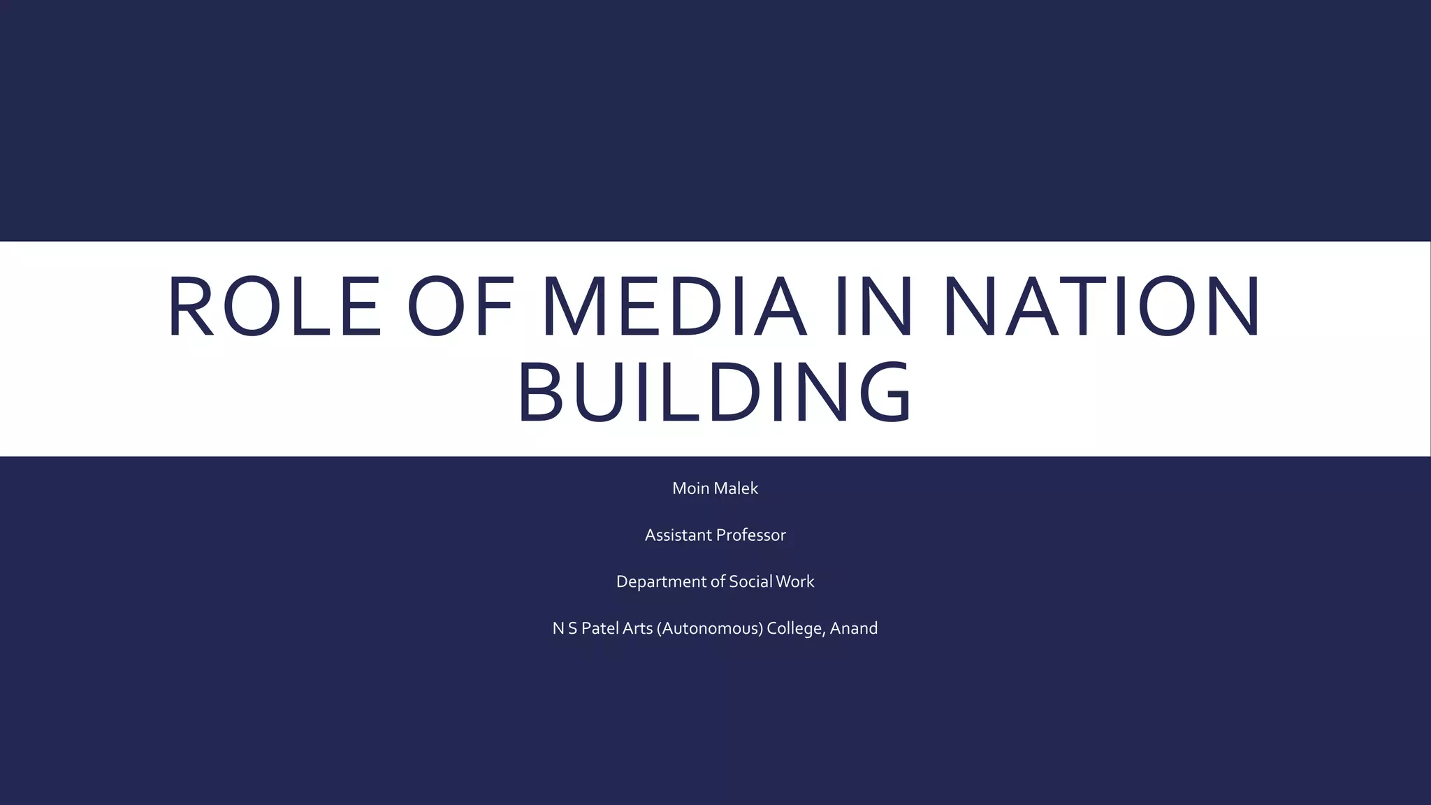 Role of Media in Nation Building.pptx