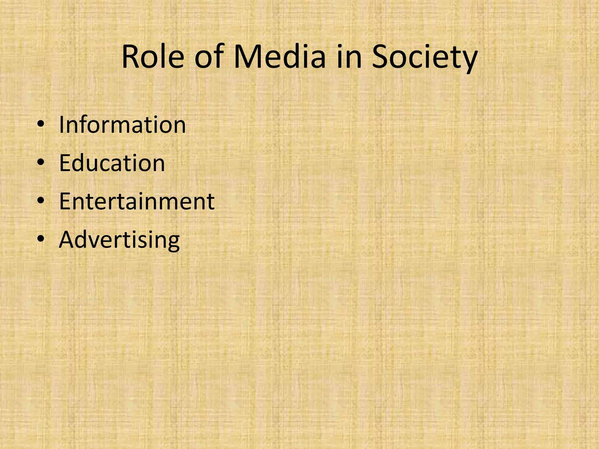 Role of media in society | PPTX