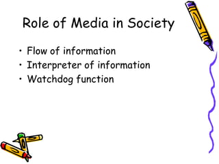 Role of Media iN Socity | PPT