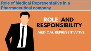 Role of Medical Representative | Pharmaadda | PPTX