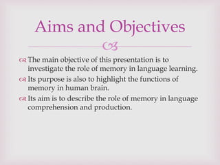 Role of memory in language learning | PPTX