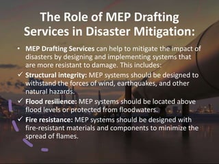 Role of MEP Drafting Services in Disaster Preparedness and Resilience | PPT