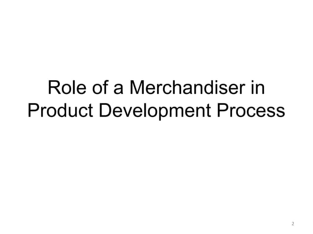 Role of merch. in pd process | PPT