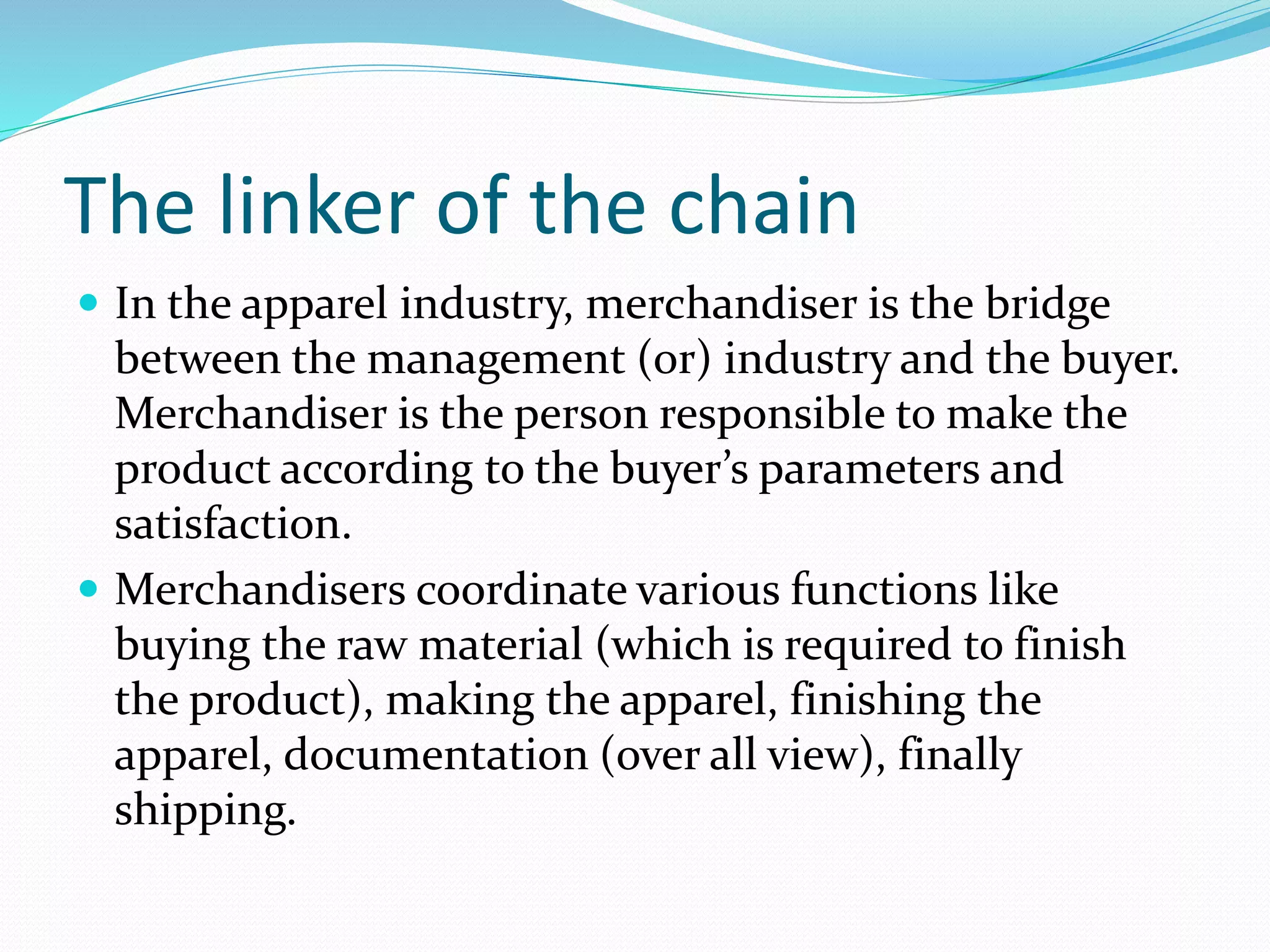 Role of Merchandiser in Supply Chain Management | PPTX