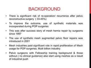 Role of mesh at current practice in urogynae | PDF